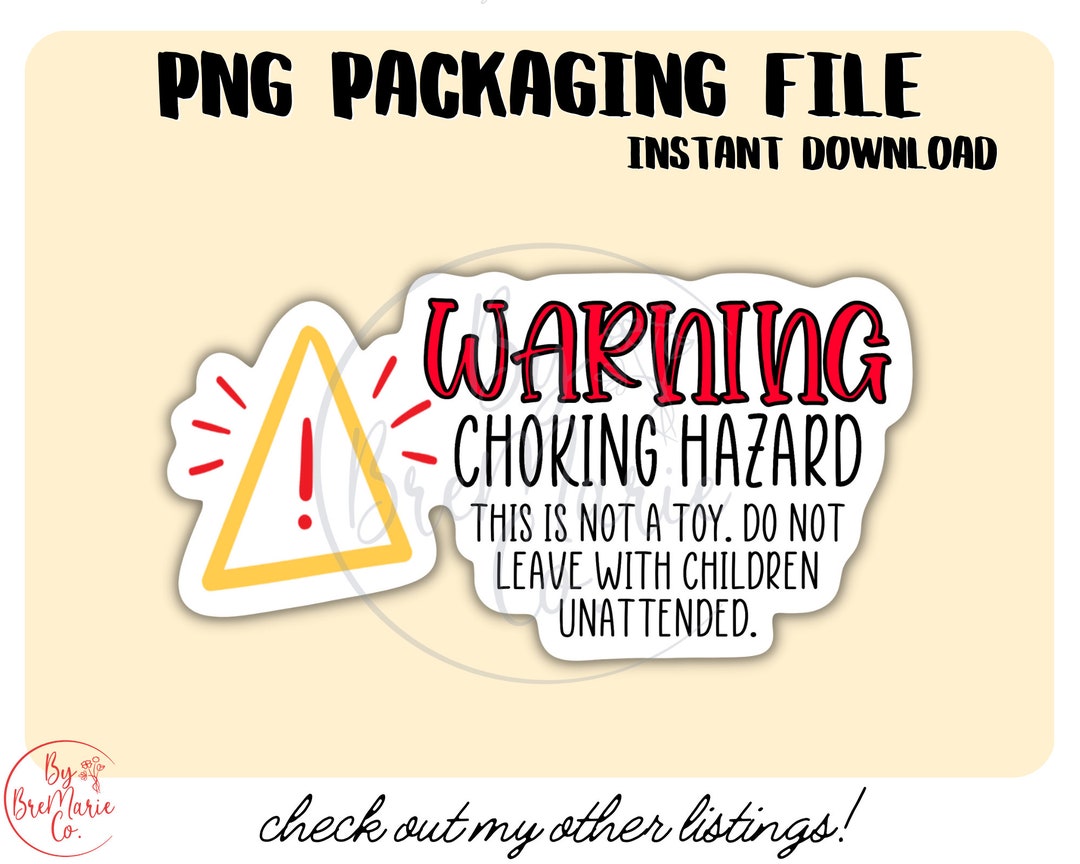 Warning Packaging File, Choking Hazard Sticker PNG, Print and Cut ...