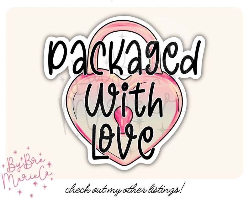 Packaged With Love Sticker PNG, Valentine Sticker Png, Valentines ...