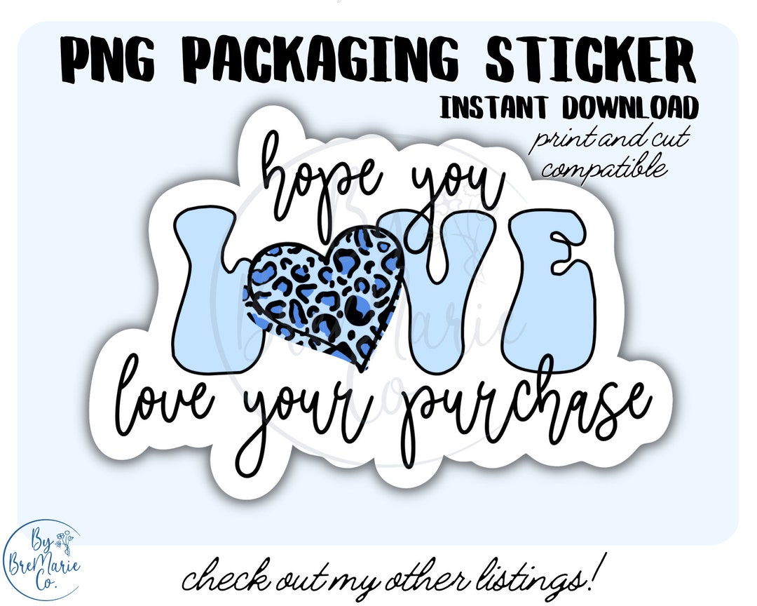 Love Your Purchase Sticker Png, Review Sticker Png, Packaging Sticker ...