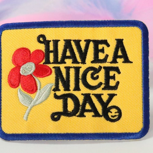 HAVE A NICE DAY Patch Iron Sew on 60s Hippie Flower - Etsy UK