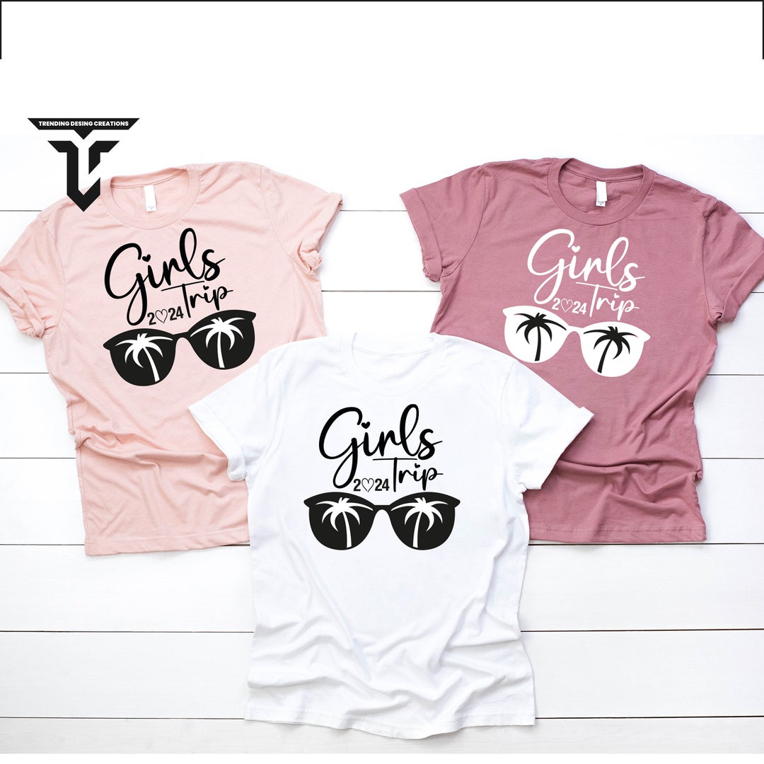 Girls Beach Trip 2024, Girls Trip Shirts, Girls Weekend Shirts, Girls ...