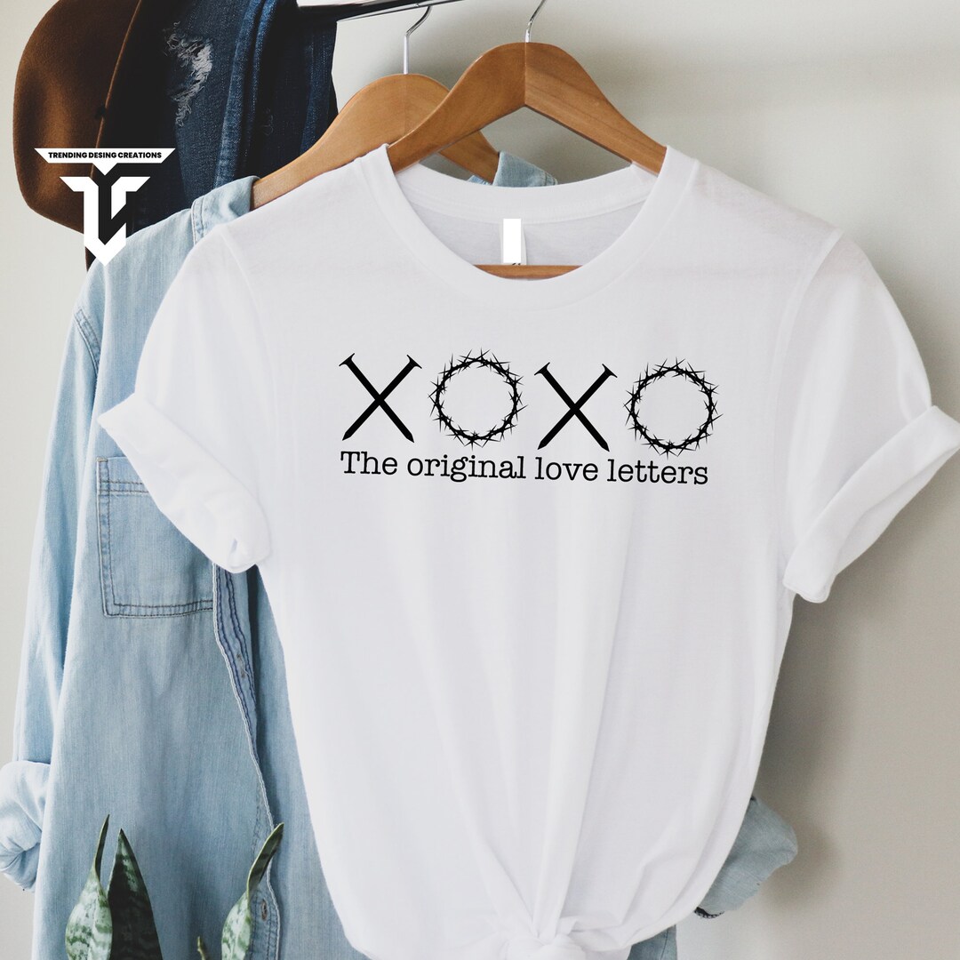 XOXO the Original Love Letters, Jesus Tshirt,bible Verse Shirt ...