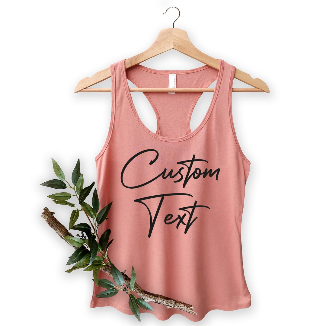 Custom Tank Top Personalized Racerback Tank Tops Add Your Own Text