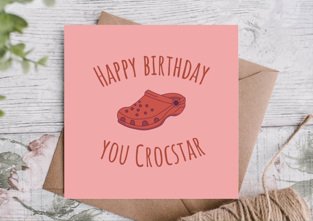 Funny Crocs Birthday Card: Eco-friendly Card - Etsy UK