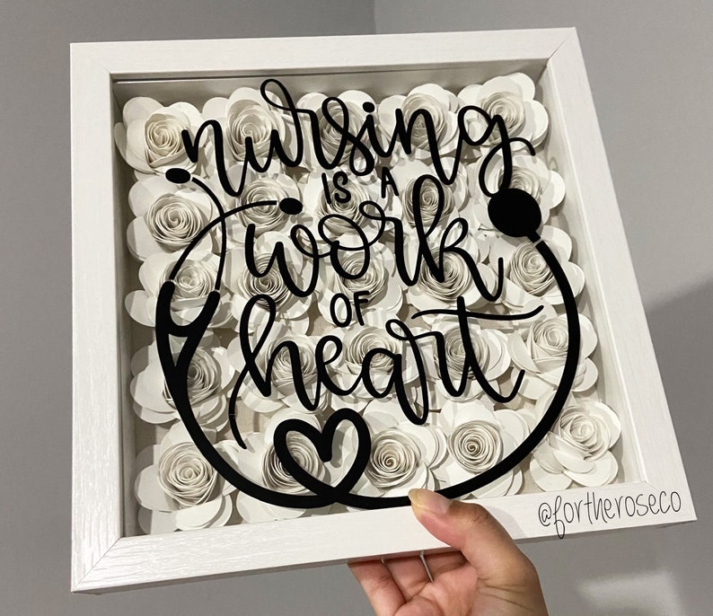Nursing is a Work of Heart Flower Shadow Box | Nursing Gift | Gift for ...
