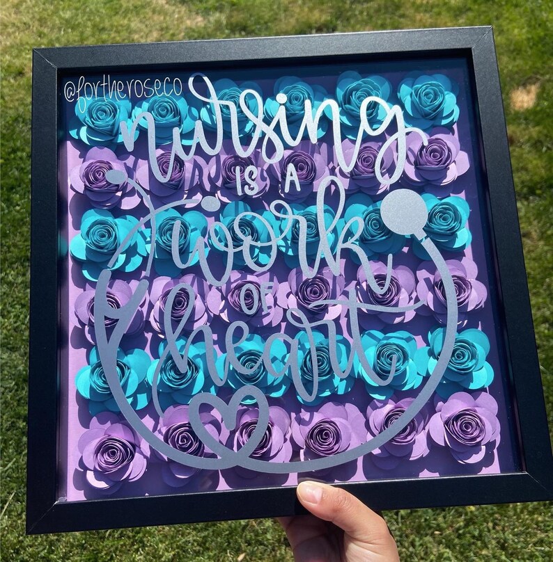 Nursing is a Work of Heart Flower Shadow Box | Nursing Gift | Gift for ...