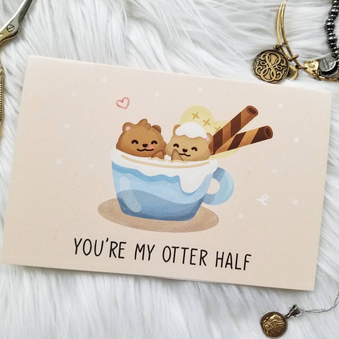 Cute Couple Card, Anniversary Card for Him Cute Otters Card, Otter Half ...