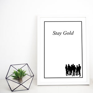 Printable "stay Gold" Poster With the Outsiders Illustration | Digital ...