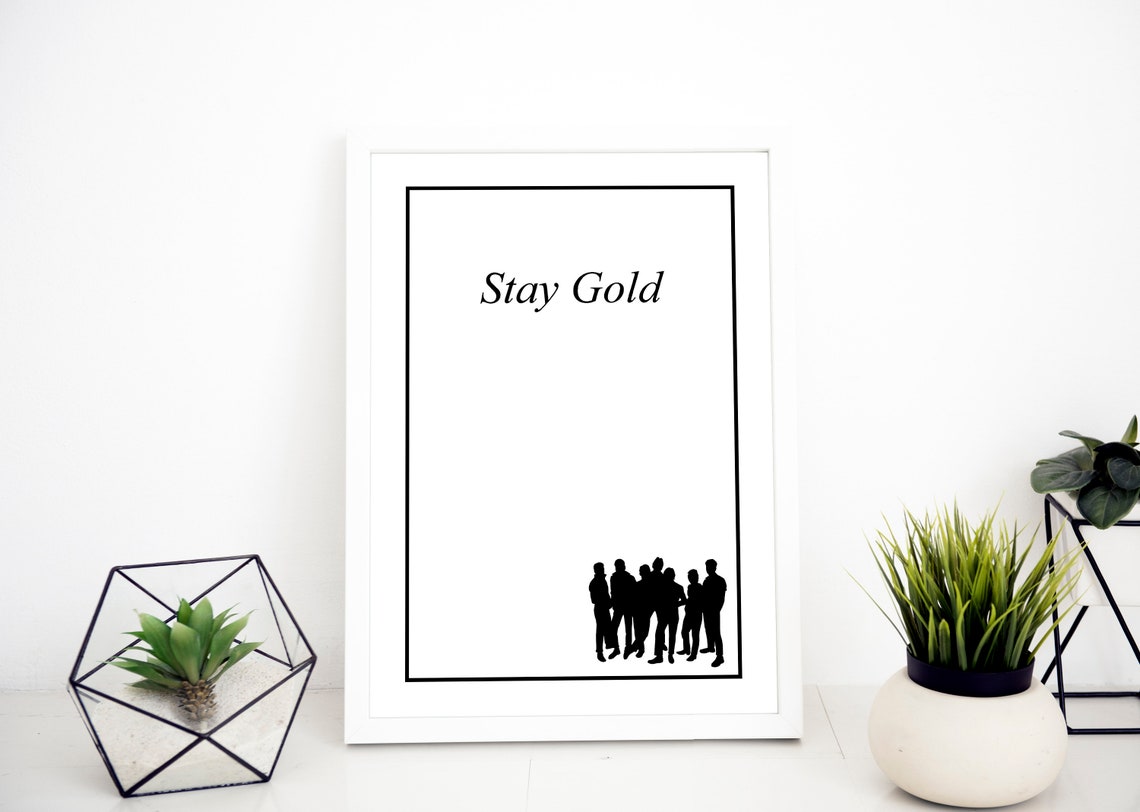 Printable "stay Gold" Poster With the Outsiders Illustration | Digital ...