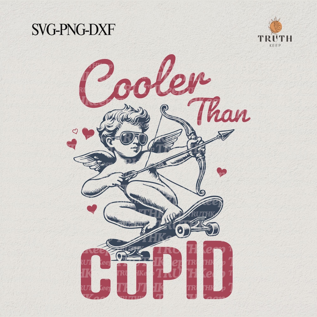 Cooler Than Cupid,vintage Cupid,kids Valentine Svg,mini Valentine Svg ...