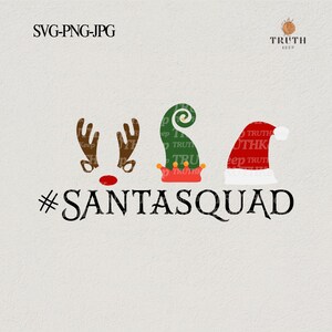 Santa Squad Svg, Santa Hat Svg, Reindeer Svg,christmas Quote Svg ...