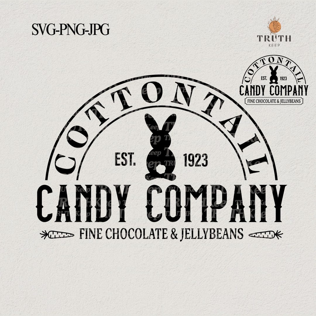 Cottontail Candy Company SVG, Easter Bunny Sign (svg, Png, Jpg) - Etsy