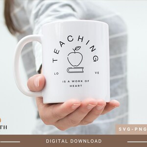 Teaching is a Work of Heart Svg,teacher Quotes Svg,teacher Appreciation ...