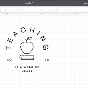 Teaching is a Work of Heart Svg,teacher Quotes Svg,teacher Appreciation ...