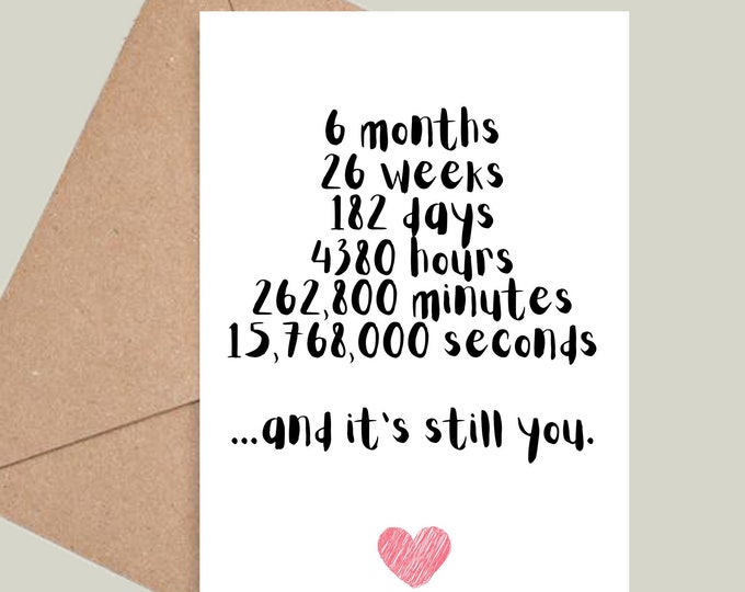 Six Months Valentine, Anniversary, Birthday, Thank You Card! Half A ...