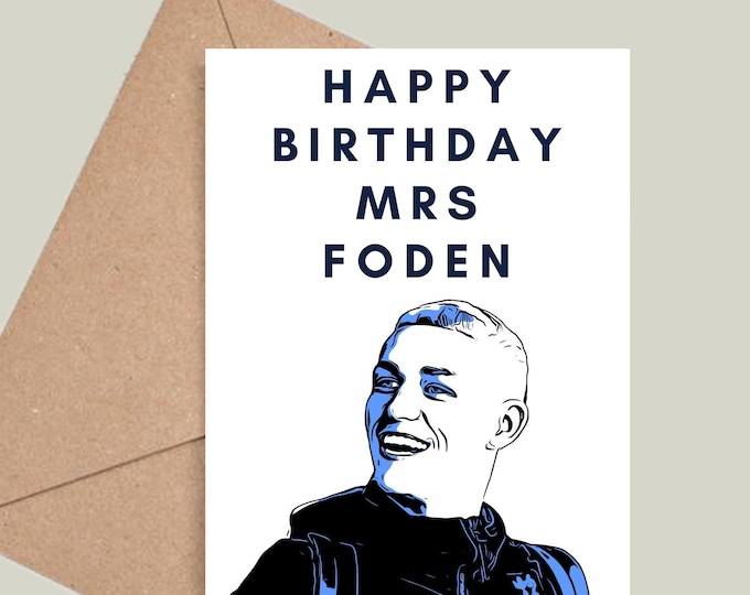 Happy Birthday Mrs Foden Birthday Card! Phil Foden, England, Euros 2020 ...