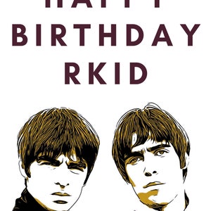 Oasis Liam and Noel Gallagher Happy Birthday RKID Card! Multiple ...