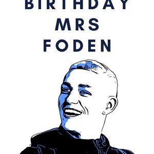Happy Birthday Mrs Foden Birthday Card! Phil Foden, England, Euros 2020 ...