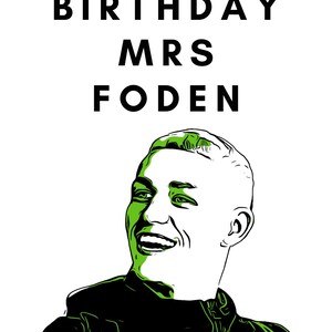 Happy Birthday Mrs Foden Birthday Card! Phil Foden, England, Euros 2020 ...