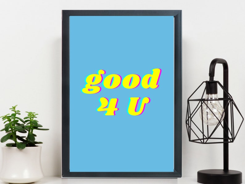 Good 4 U Print | Olivia Rodrigo Inspired Wall Art - Etsy UK