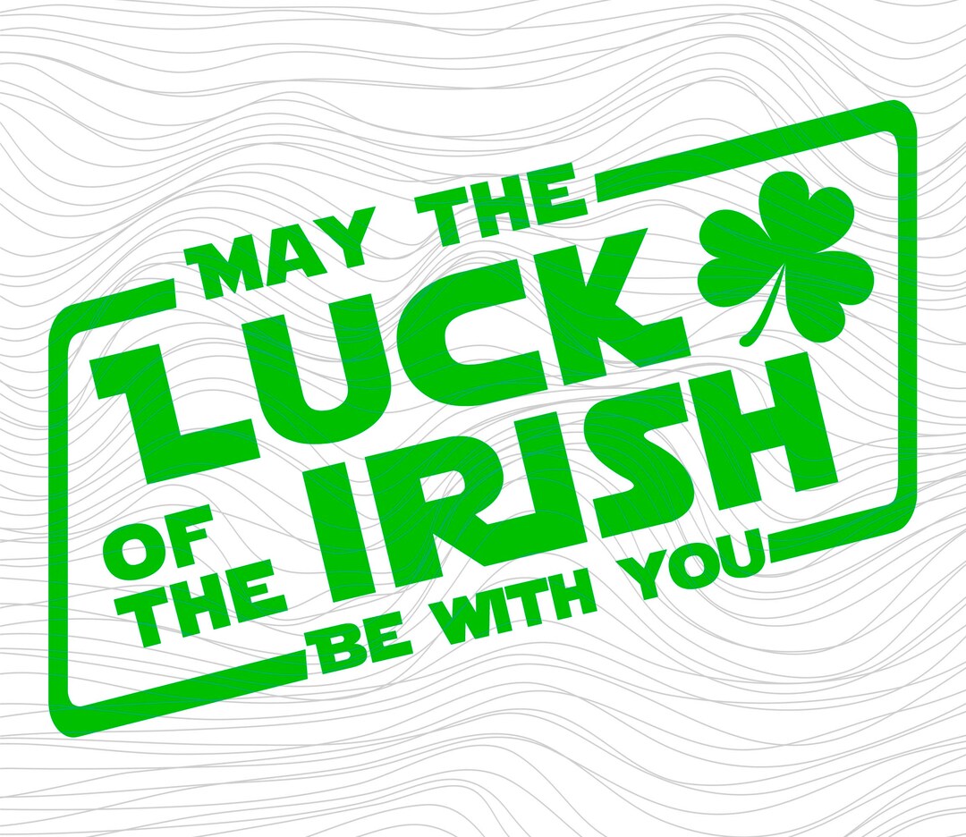 Star Wars May the Luck Be With You 3 Star Wars Clover Lucky Luck Irish ...
