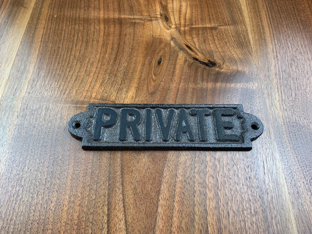Sign private Cast Iron Plaque Cast Iron Sign - Etsy