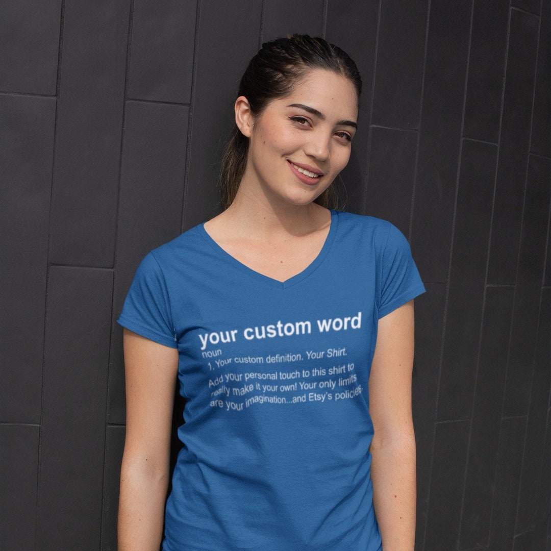 Custom Dictionary Definition Ladies V-neck T-shirt - Custom Definition ...