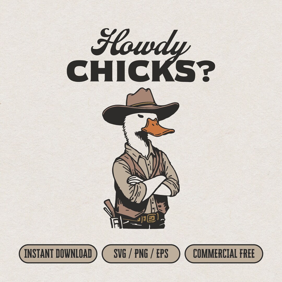 Duck Cowboy SVG for Print & Cut, Western Style Cowboy Duck Howdy Chick ...