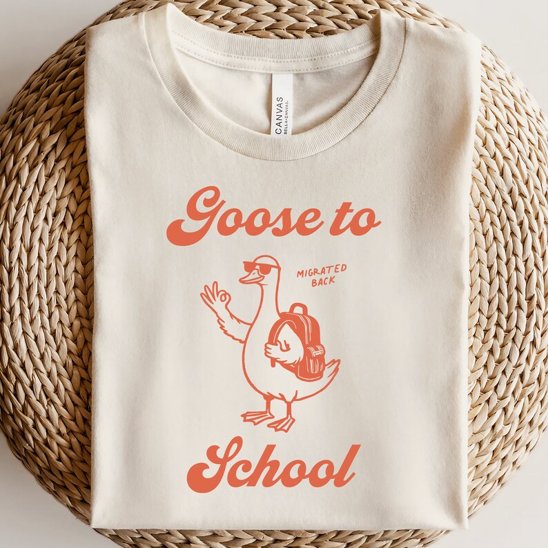 Funny Goose Back to School PNG SVG for Print & Cut, Silly Goose to ...