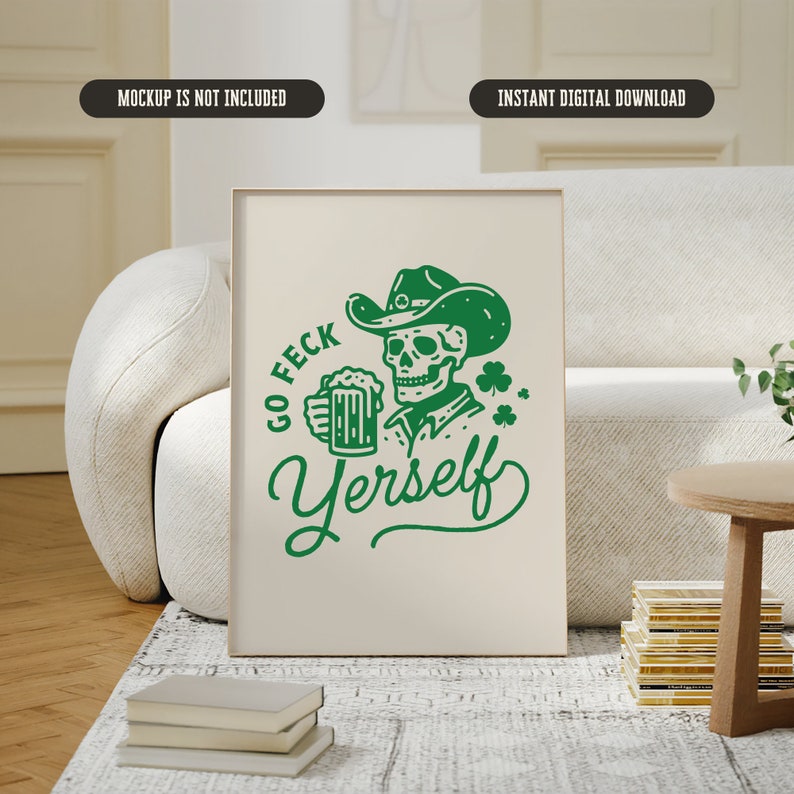 Funny St. Patrick's Day SVG File for Print & Cut, Go Feck Yerself ...