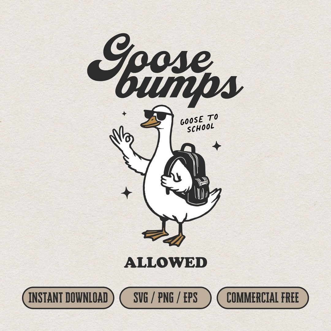 Funny Back to School Goose SVG PNG for Print & Cut, Silly Goose With ...