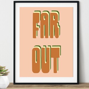 Far Out Retro Digital Quote Art Print Decor (8x10) - Etsy
