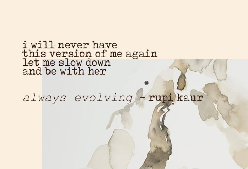 Rupi Kaur Slow Down Poem Art Watercolor Inspirational Wall Quote ...