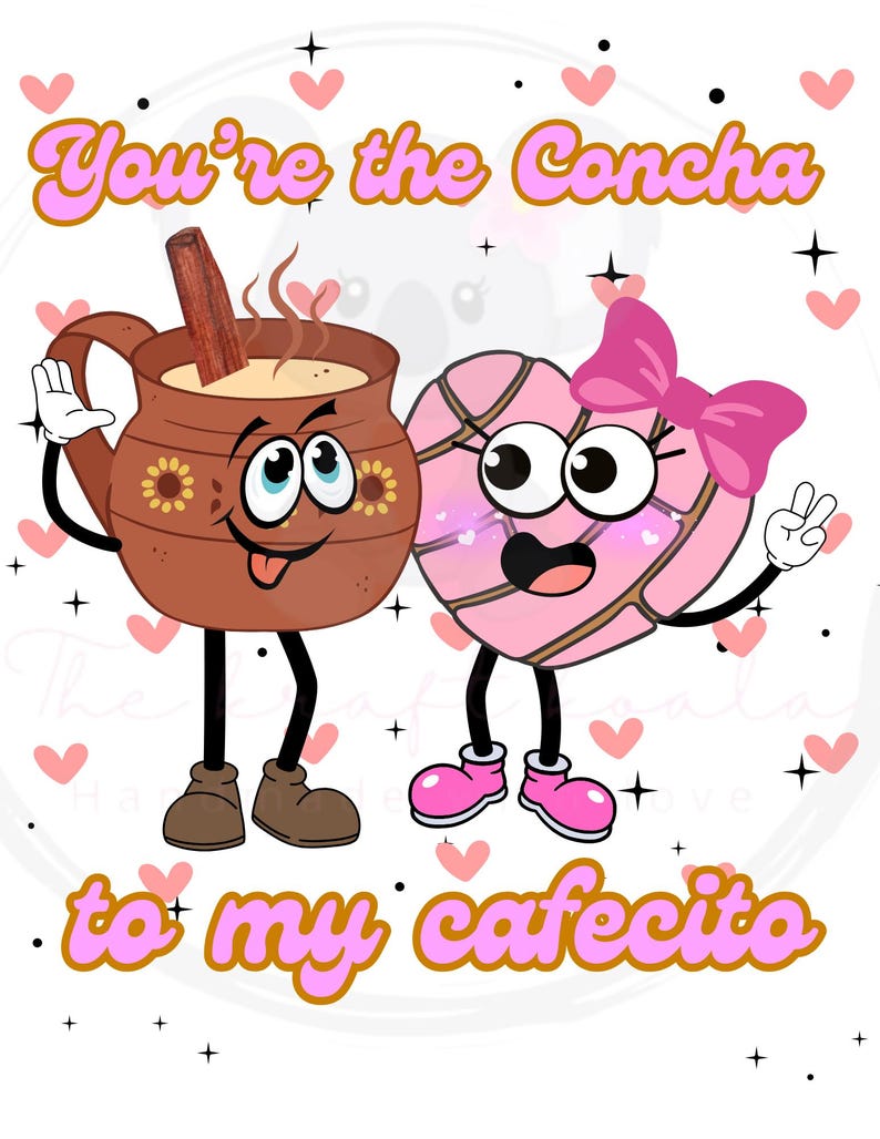 Digital File Only!!! You’re the Concha to My Cafecito - Etsy