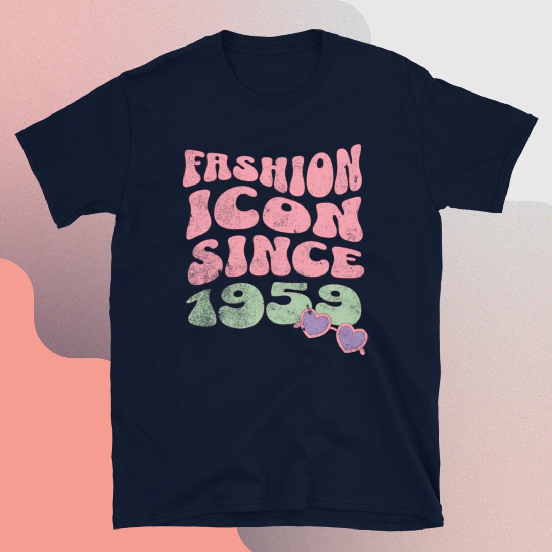 Fashion Icon Since 1959 T-shirt - Etsy