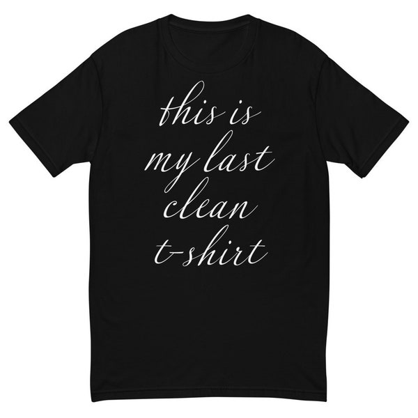Last Clean T Shirt - Etsy