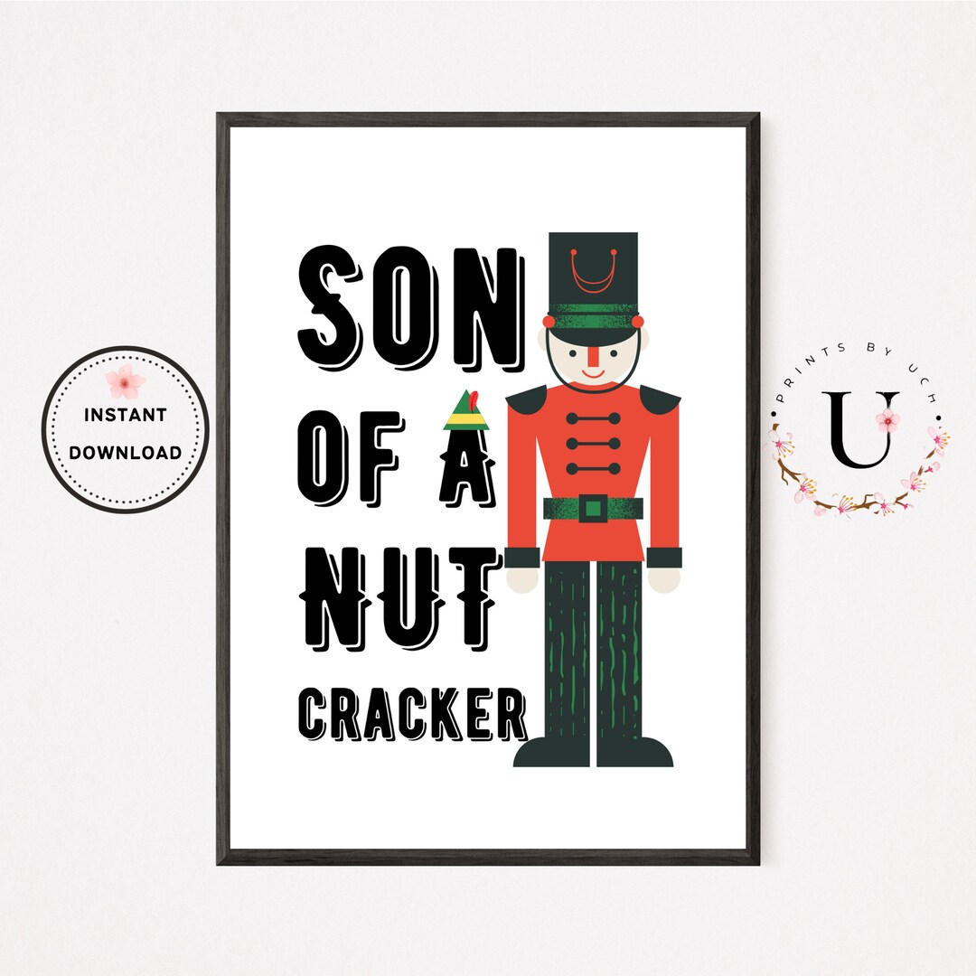 Son of the Nutcracker, Buddy the Elf, Christmas Printables, Printable ...