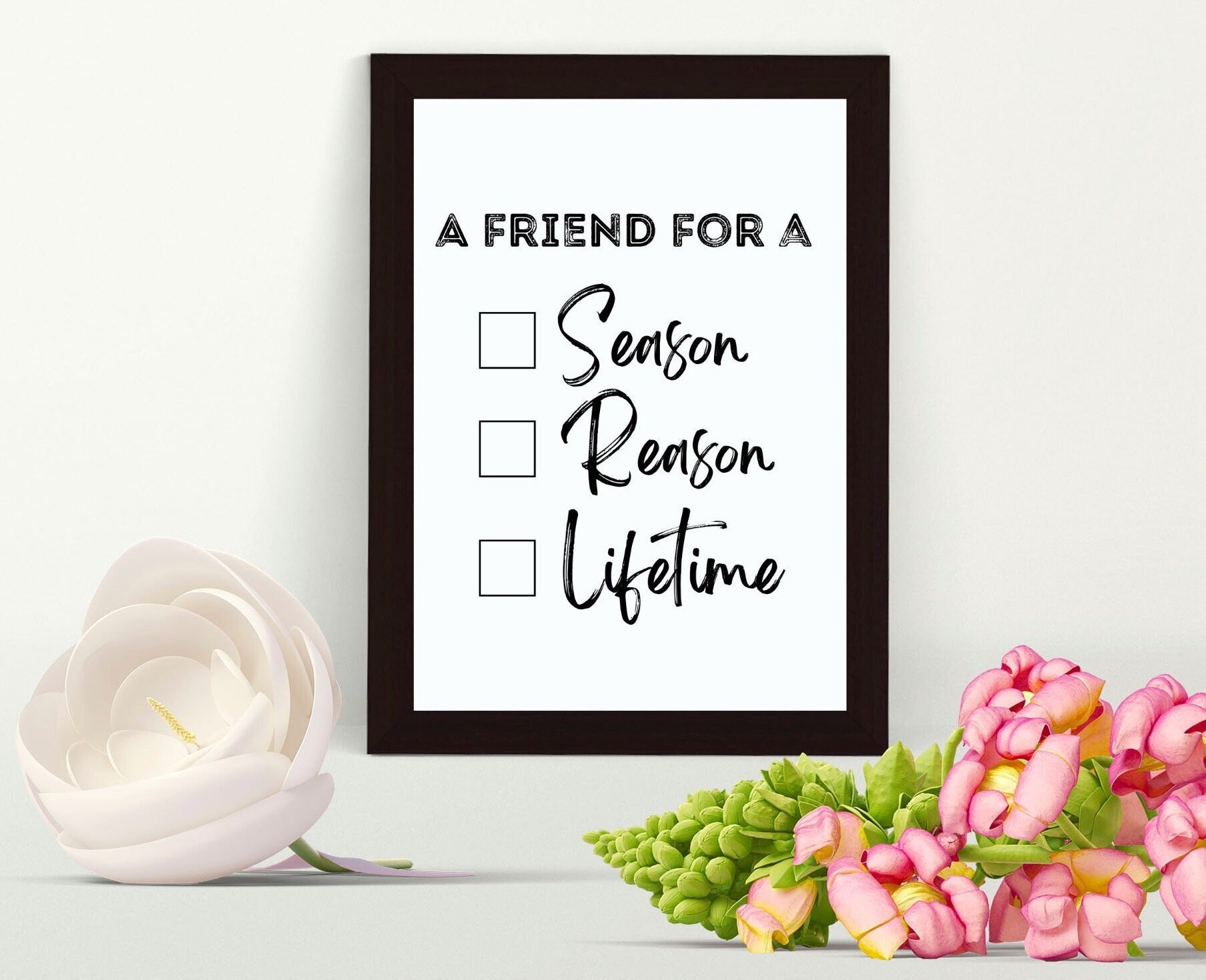 Season, Reason, Lifetime Friend, Printable Wall Art, Inspirational ...
