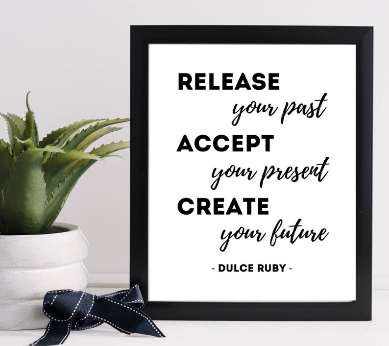 Release, Accept, Create by Dulce Ruby, Printable Wall Art, Affirmation ...