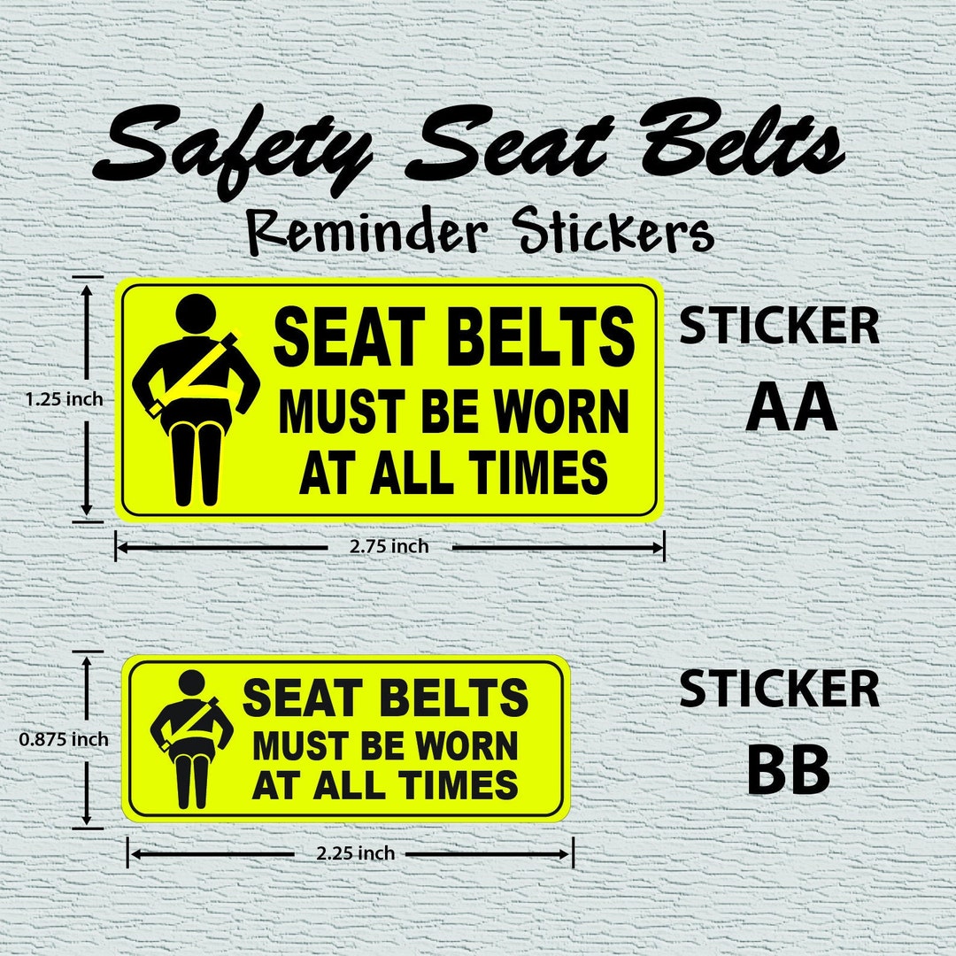 SEAT BELTS Stickers Labels Must Be Worn At All Times 2 Sizes - Etsy ...