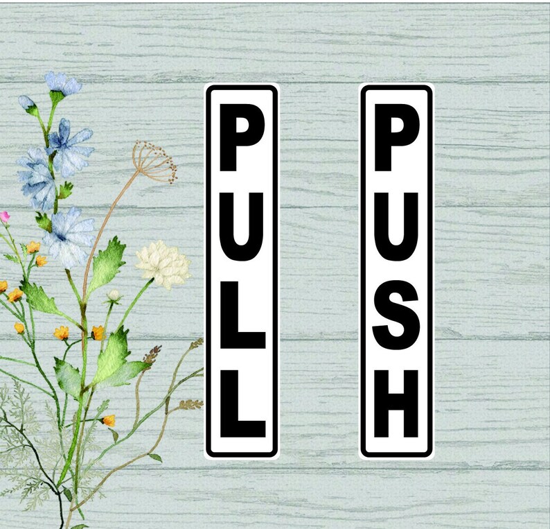 Push Pull Door Sign Stickers Labels, Size 6 X 1-1/4, 2 Styles to Select ...