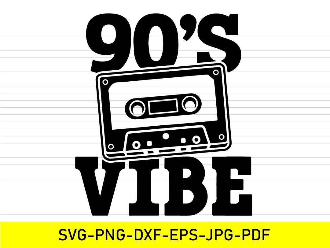 90s Svg 90s Cassette Tape Vintage Tape 90s Vibe Vintage - Etsy