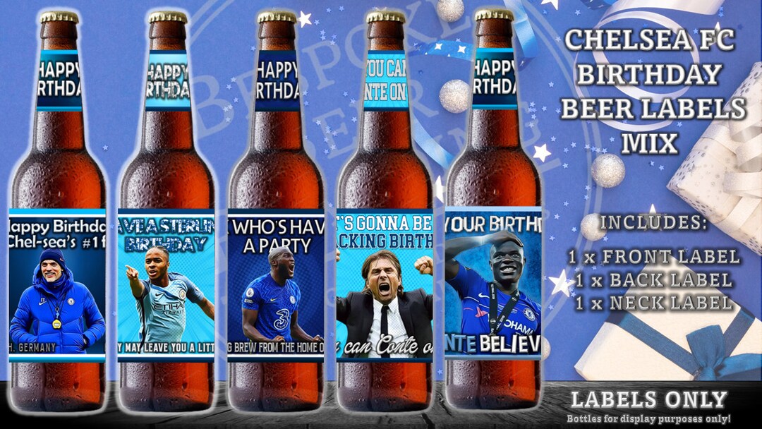 Chelsea Football Inspired Birthday Beer Bottle Gift Labels - Tuchel ...