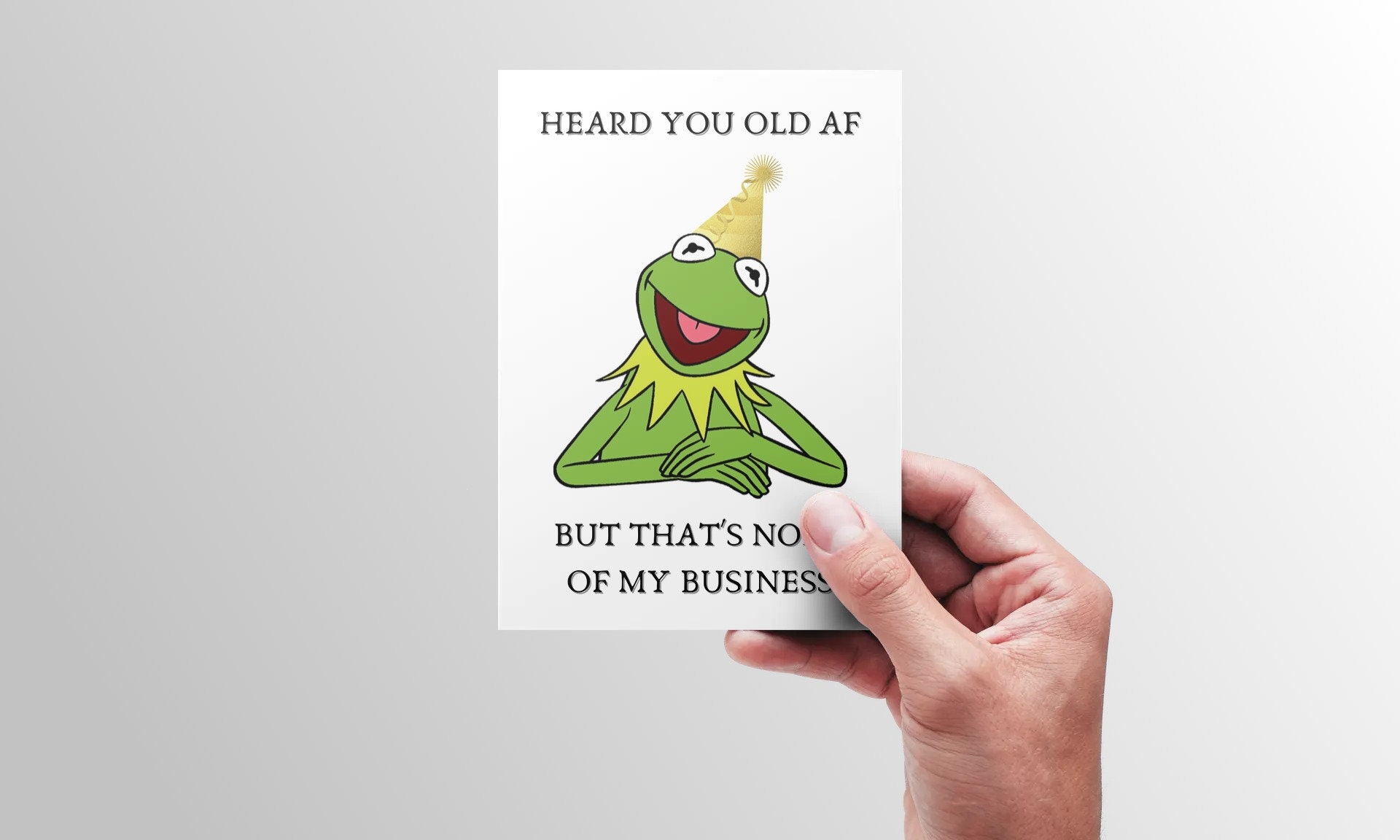 Funny Kermit the Frog Heard You Old AF Joke Happy Birthday Card Instant ...