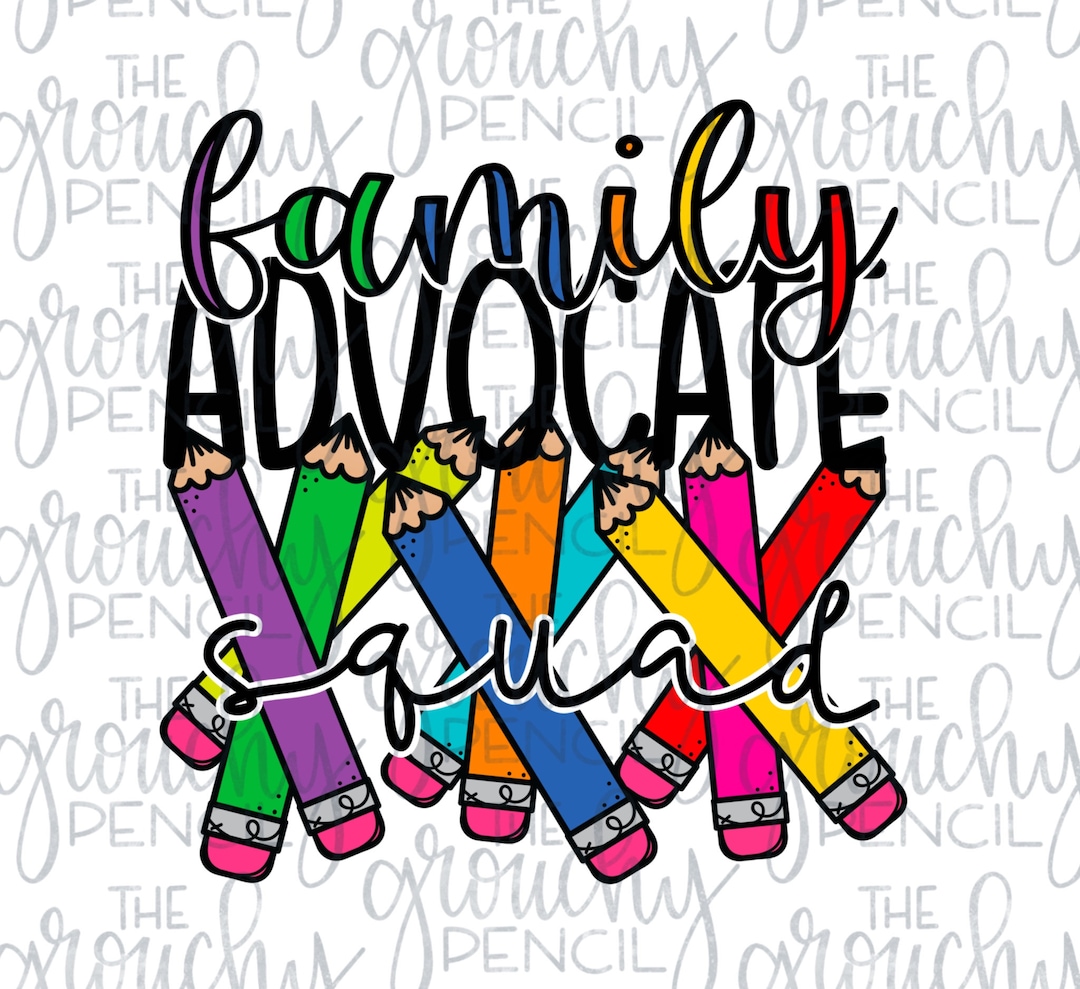 Family Advocate Squad Handlettered PNG Digital Download Sublimation ...