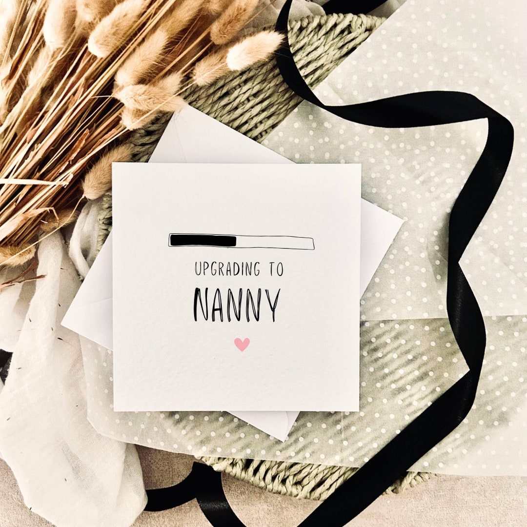 Greeting Card for New Nanny From Grandchild - Upgrading to Nanny ...