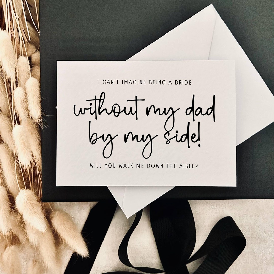 Dad by My Side Card | Walk Me Down the Aisle Gift for Dad, Proposal ...