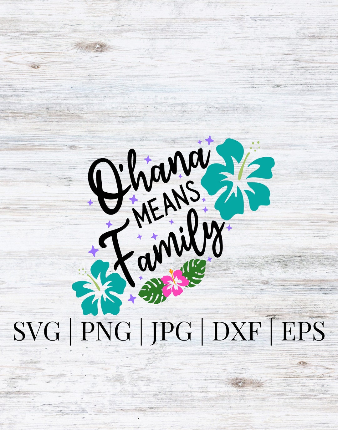 Ohana Means Family Layered Digital Cut File | Svg | Png | Jpg | Dxf ...