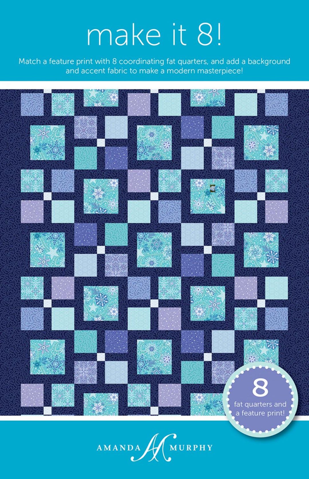 Make It 8! Quilt Pattern From Amanda Murphy Designs 60.5 in X 80.5 In ...