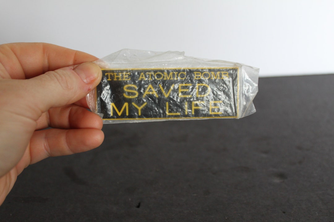 Vintage Atomic Bomb Pin. the Atomic Bomb Saved My Life, in Original ...